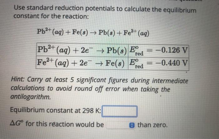 Solved A Use Standard Reduction Potentials To Calculate The