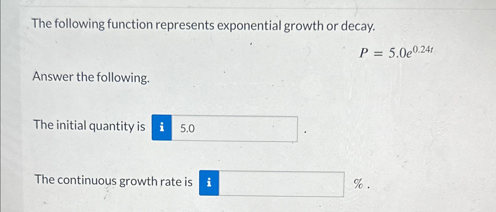Solved The following function represents exponential growth | Chegg.com