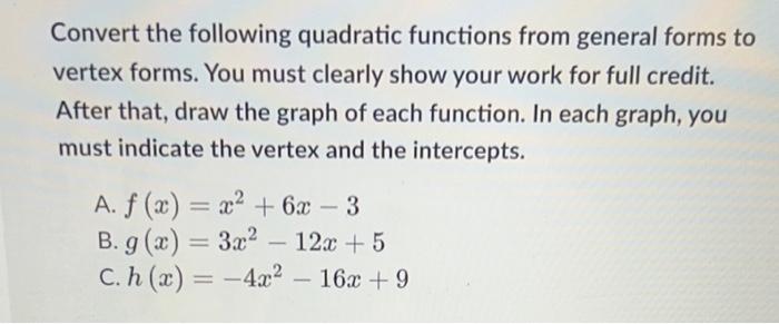 Solved Convert the following quadratic functions from | Chegg.com