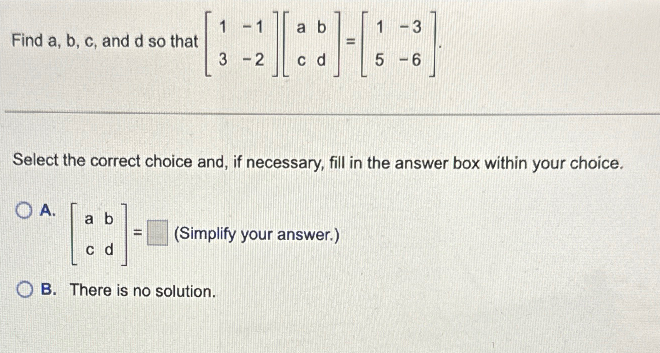 Solved 5L.Find a,b,c, ﻿and d so that | Chegg.com
