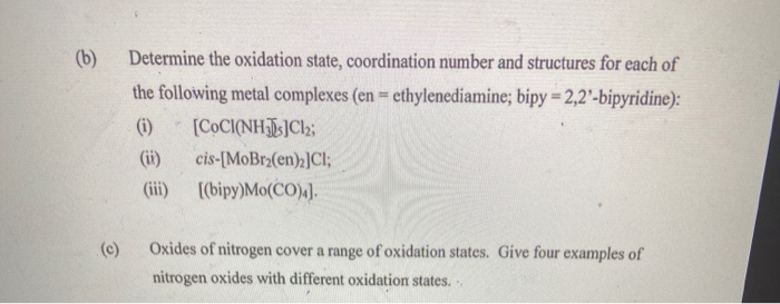 Solved B Determine The Oxidation State Coordination