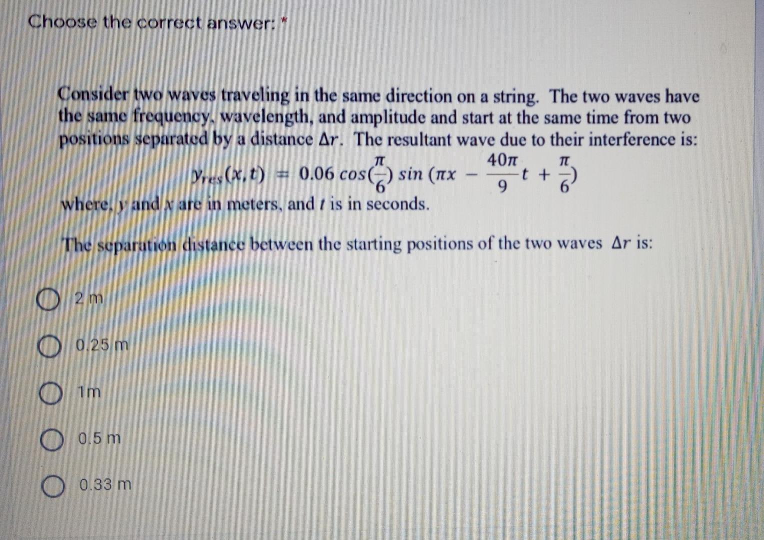 Solved Choose the correct answer: Consider two waves | Chegg.com
