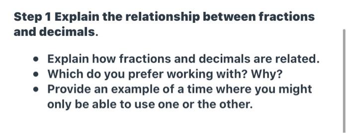 Solved Step 1 Explain the relationship between fractions and | Chegg.com