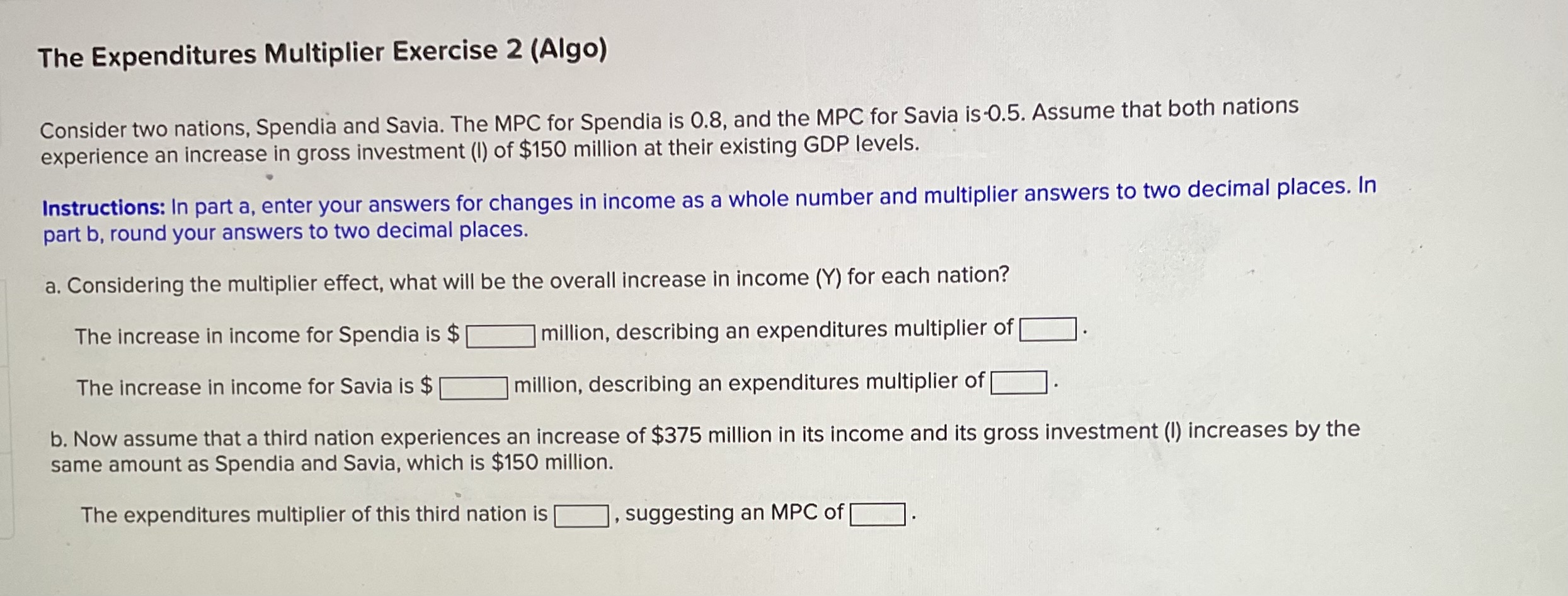 Solved The Expenditures Multiplier Exercise 2 (Algo)Consider | Chegg.com