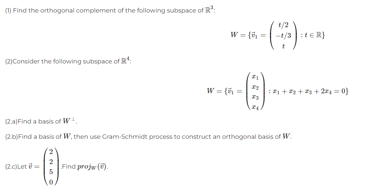 Solved (1) ﻿Find the orthogonal complement of the following | Chegg.com