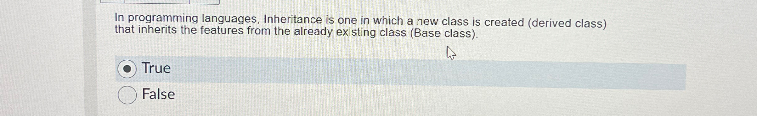 Solved In programming languages, Inheritance is one in which | Chegg.com