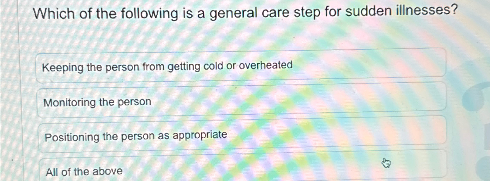 Solved Which of the following is a general care step for | Chegg.com