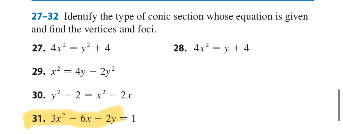 Solved 27-32 ﻿Identify the type of conic section whose | Chegg.com