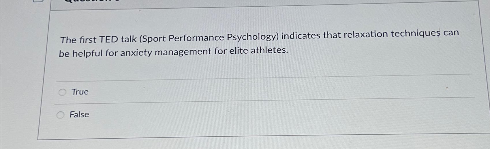 Solved The first TED talk (Sport Performance Psychology) | Chegg.com
