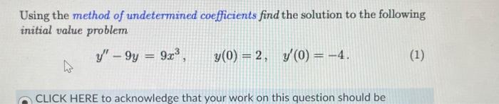 Solved Using the method of undetermined coefficients find | Chegg.com