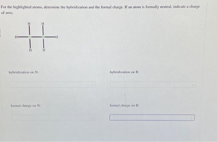 Solved Indicate The Hybridization Of The Specified Atoms Be