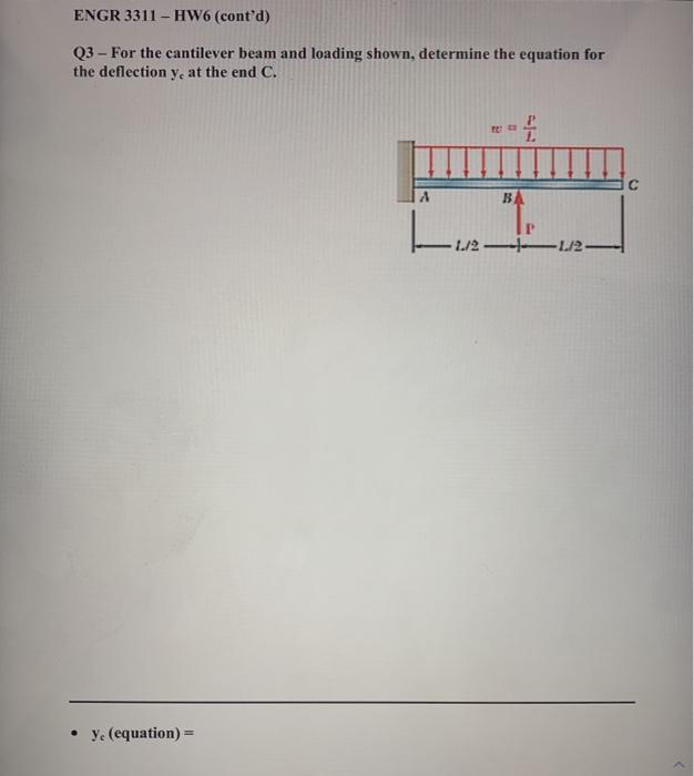 Solved ENGR 3311 - HW6 (cont'd) Q3 - For the cantilever beam | Chegg.com