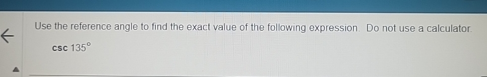 Solved Use the reference angle to find the exact value of | Chegg.com