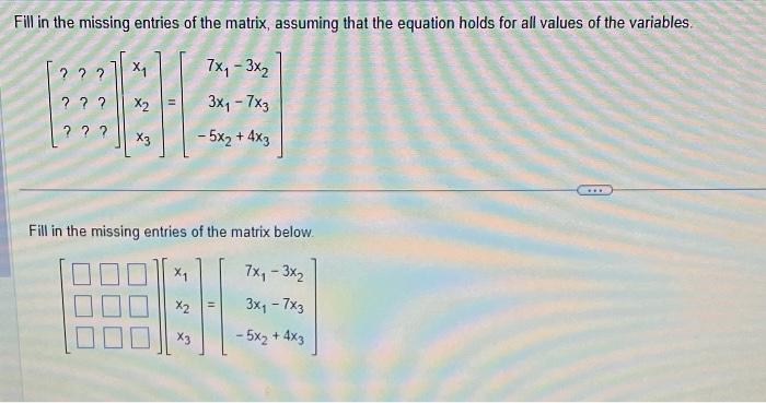 Solved Fill in the missing entries of the matrix, assuming | Chegg.com