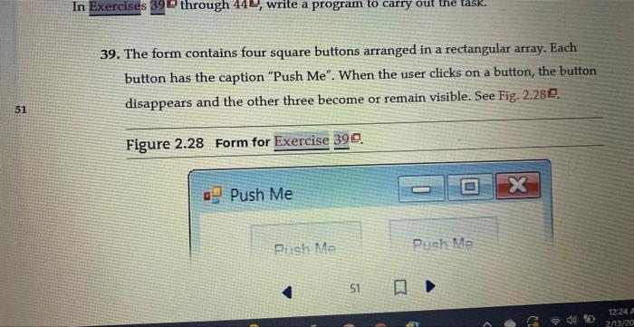 Solved 39. The form contains four square buttons arranged in | Chegg.com