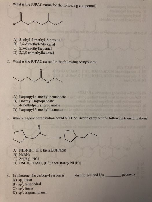 Solved 1. What is the IUPAC name for the following compound? | Chegg.com