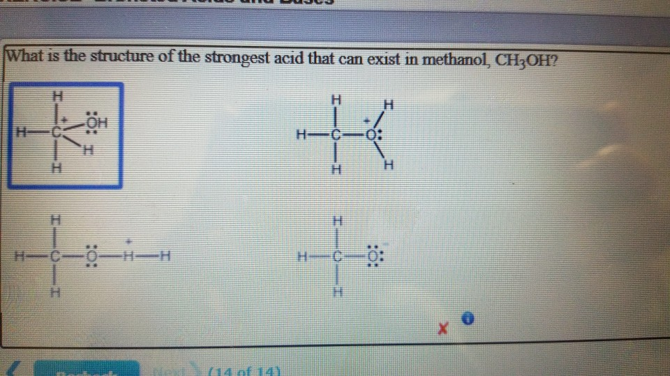 Solved What is the structure of the strongest acid that can | Chegg.com
