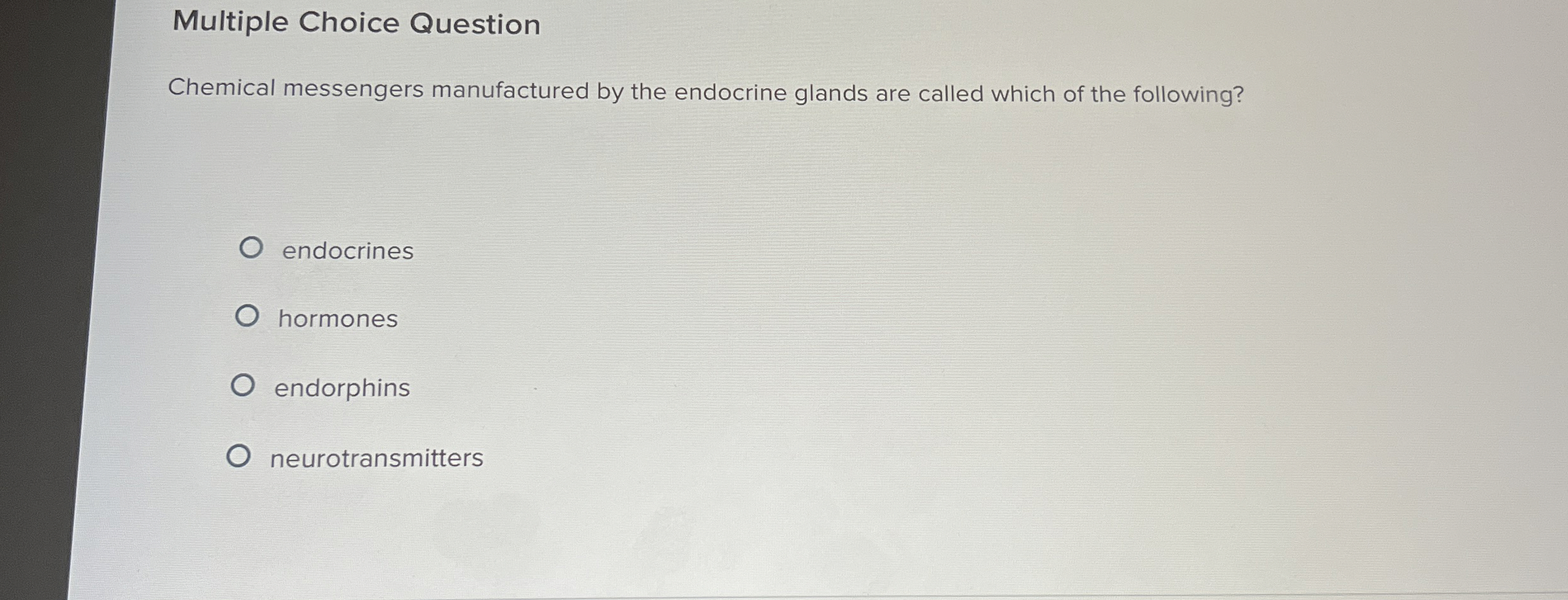 Solved Multiple Choice QuestionChemical messengers | Chegg.com