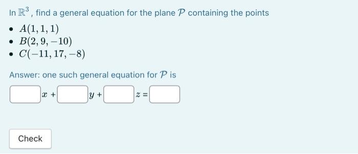 Solved In R3, find a general equation for the plane P | Chegg.com