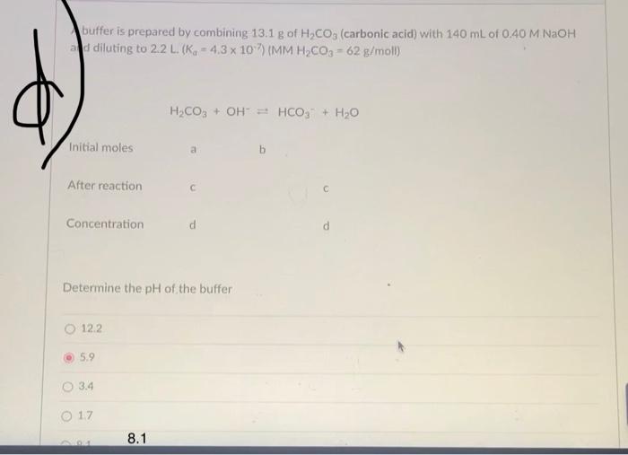 Solved A buffer is prepared by combining 13.1 g of H2CO3 | Chegg.com