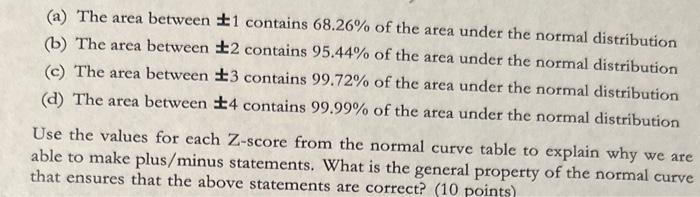 Solved (a) The area between \pm 1 contains 68.26% of the | Chegg.com