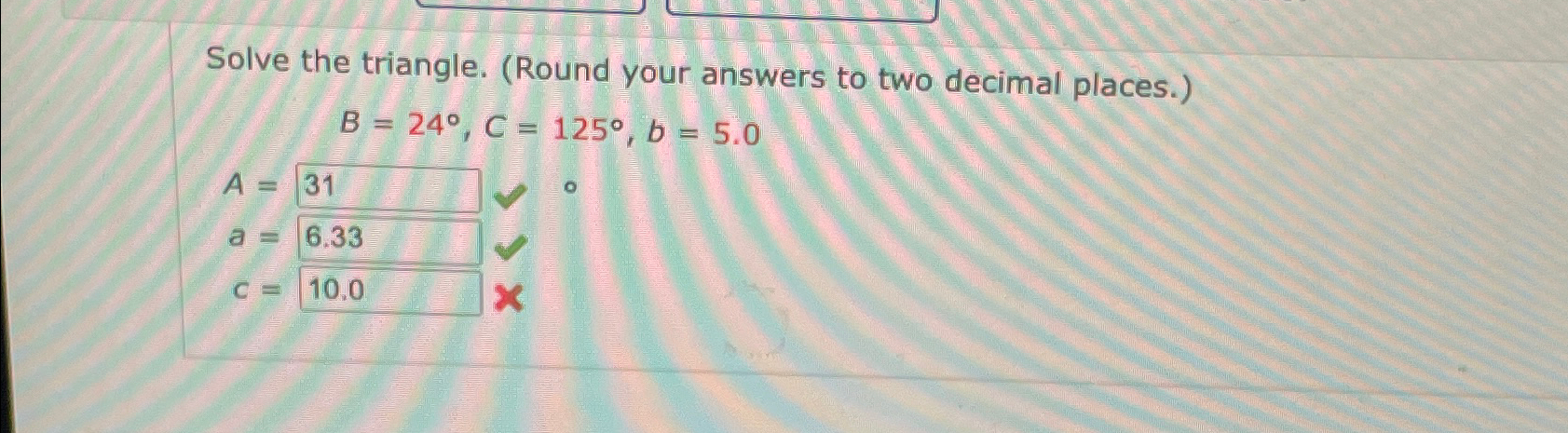 Solved Solve the triangle. (Round your answers to two | Chegg.com