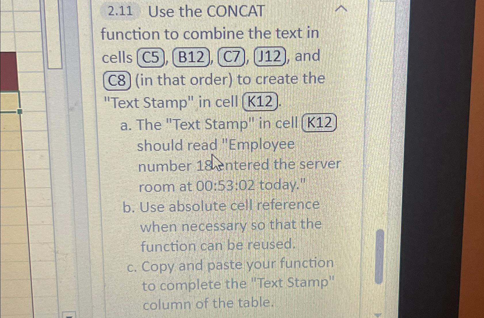 Solved 2.11 ﻿Use the CONCAT function to combine the text in | Chegg.com