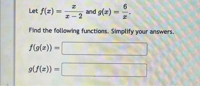 Solved Let f(x) = and g(x) x 2 Find the following functions. | Chegg.com
