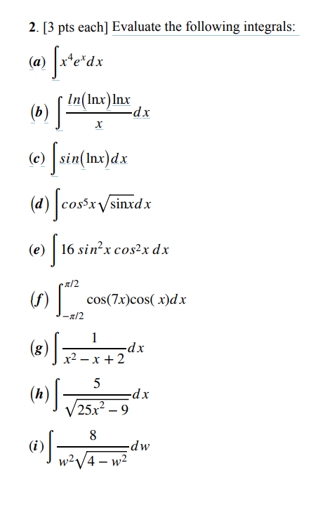 Solved could you please help me solve these integrals? | Chegg.com