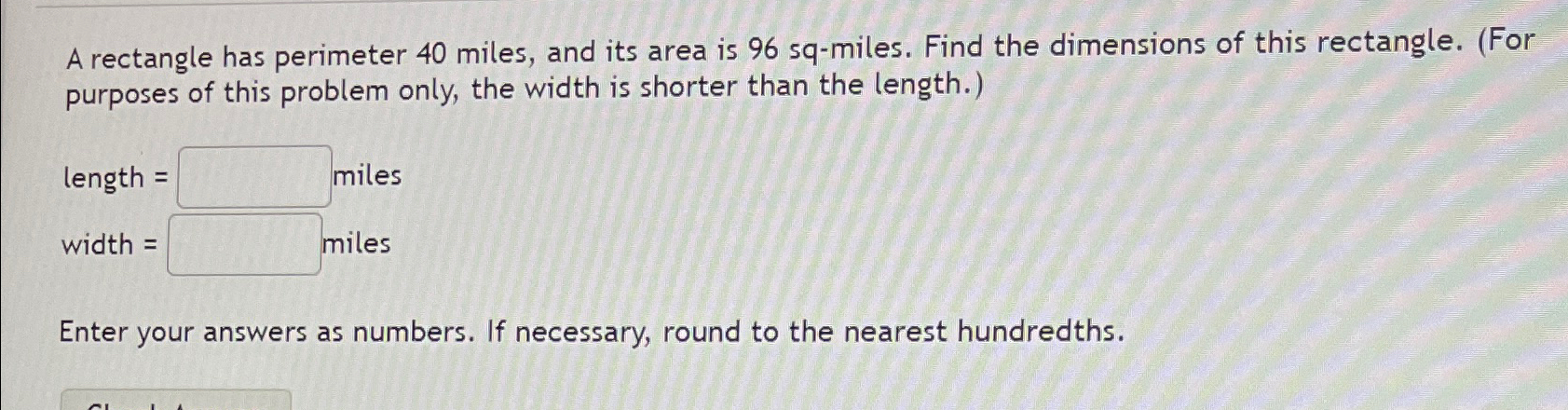 Solved A rectangle has perimeter 40 ﻿miles, and its area is | Chegg.com