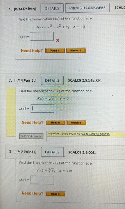 Solved Find The Linearization L X Of The Function At A