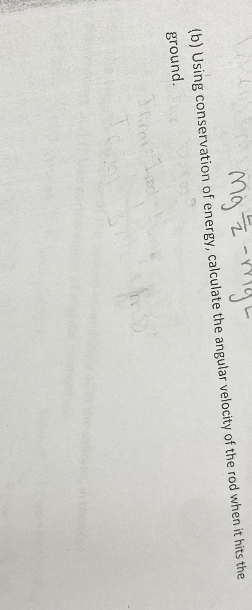 Solved (b) ﻿Using conservation of energy, calculate the | Chegg.com