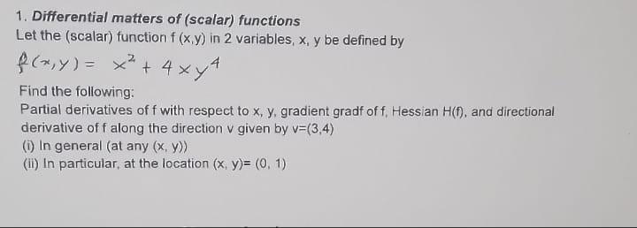 Solved 1. Differential matters of (scalar) functions Let the | Chegg.com