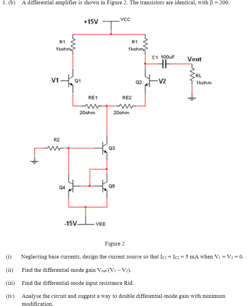 Solved (b) ﻿A differential amplifier is shown in Figure 2. | Chegg.com