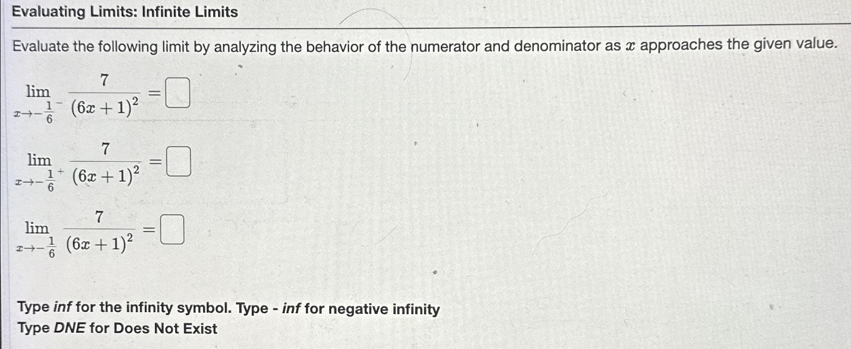 Solved Evaluating Limits: Infinite LimitsEvaluate the | Chegg.com