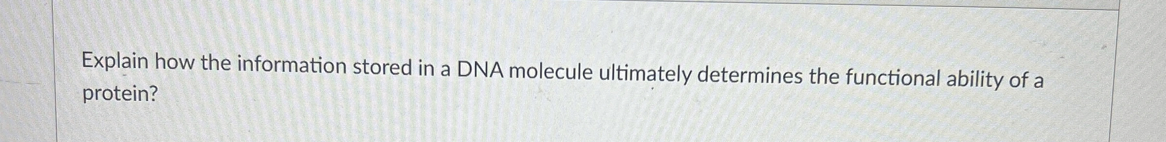 Solved Explain how the information stored in a DNA molecule | Chegg.com