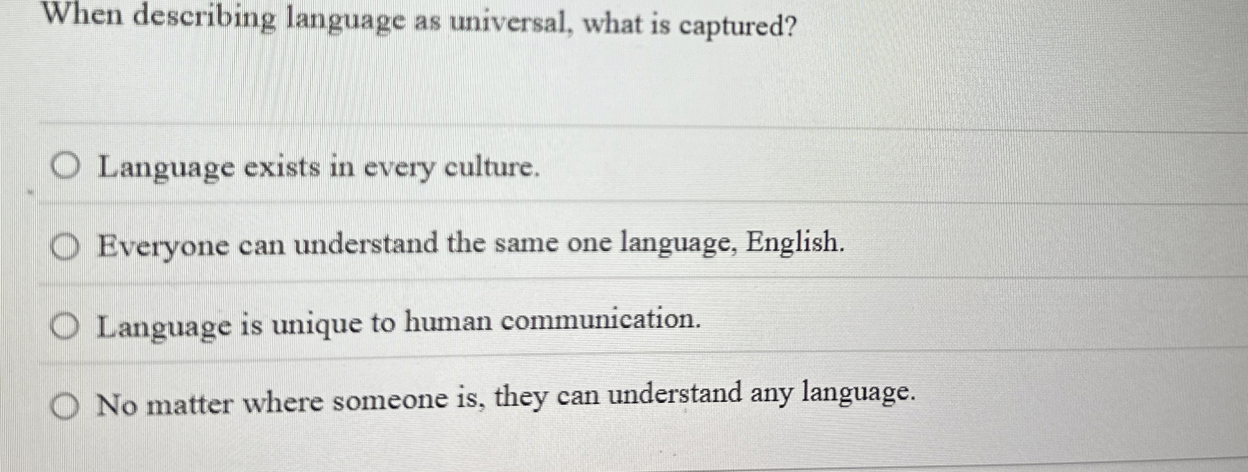Solved When describing language as universal, what is | Chegg.com