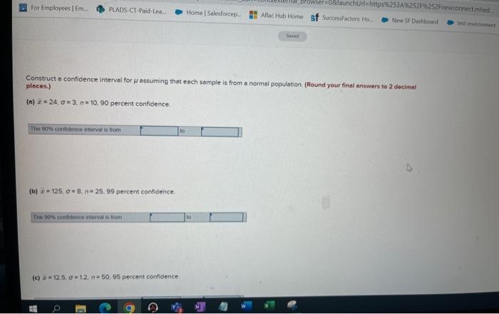 Solved Construct a confidence interval for μ assuming that | Chegg.com
