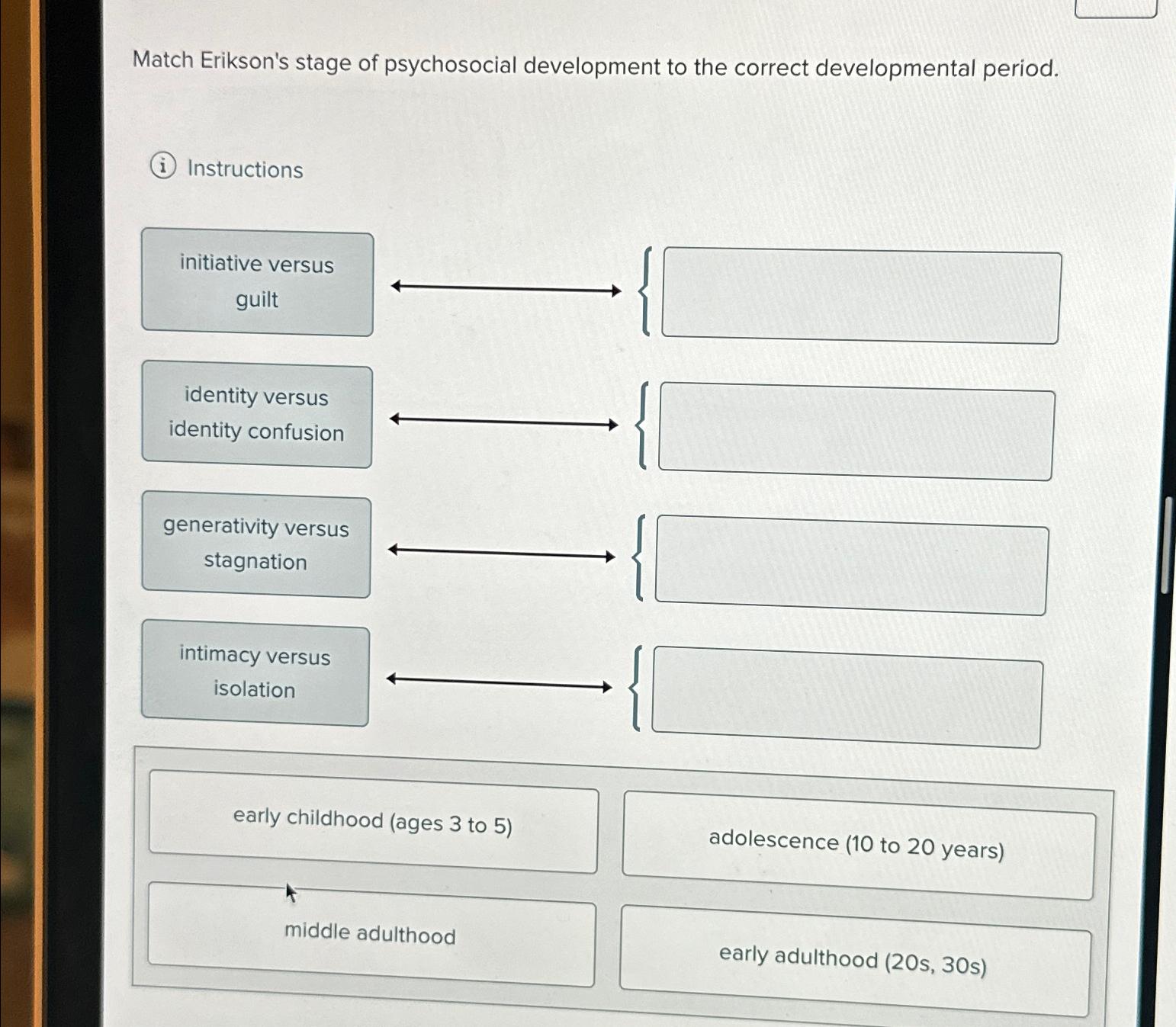 Solved Match Erikson's stage of psychosocial development to | Chegg.com