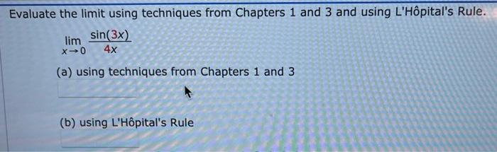 Solved Evaluate the limit using techniques from Chapters 1 | Chegg.com