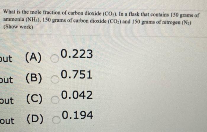 Solved What is the mole fraction of carbon dioxide (CO2). In | Chegg.com
