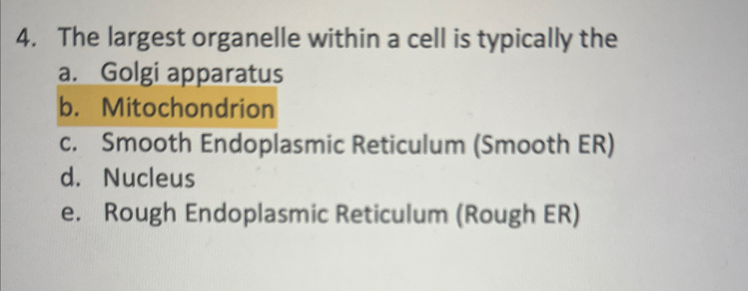 Solved The largest organelle within a cell is typically | Chegg.com