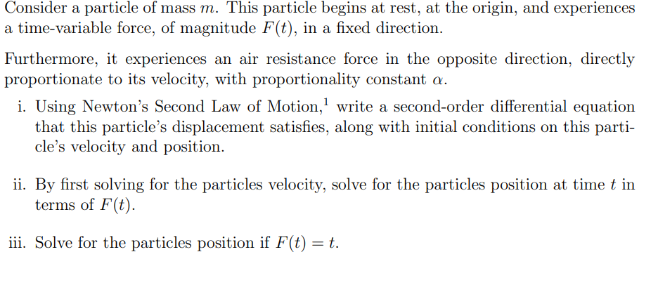 Solved Consider a particle of mass m. ﻿This particle begins | Chegg.com
