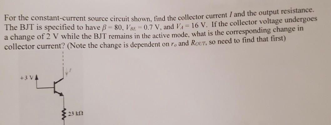 Solved For the constant-current source circuit shown, find | Chegg.com