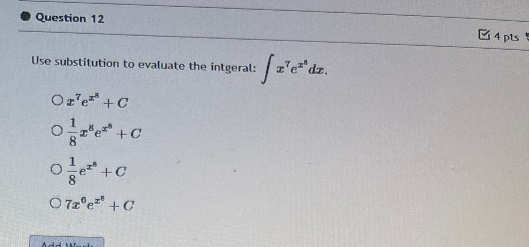 Solved Question 124ptsUse substitution to evaluate the | Chegg.com