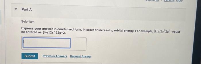 Solved Express your answer in condensed form, in order of | Chegg.com