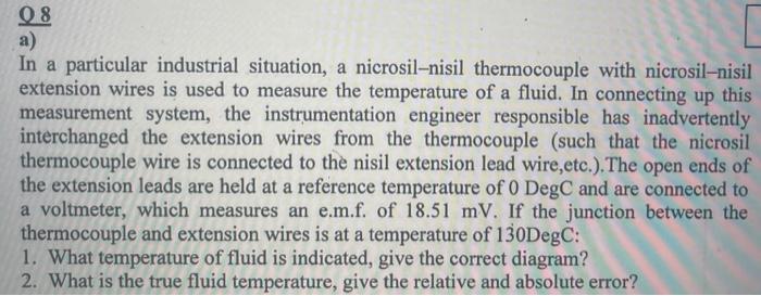 Solved 08 a) In a particular industrial situation, a | Chegg.com