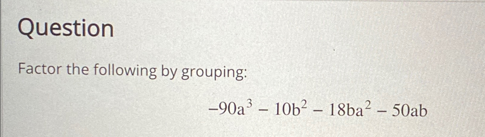 Solved Questionfactor The Following By 
