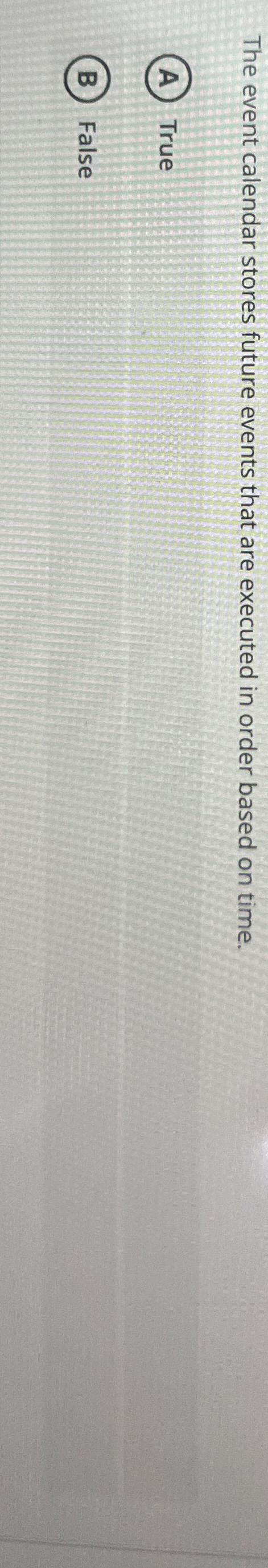 Solved The event calendar stores future events that are | Chegg.com