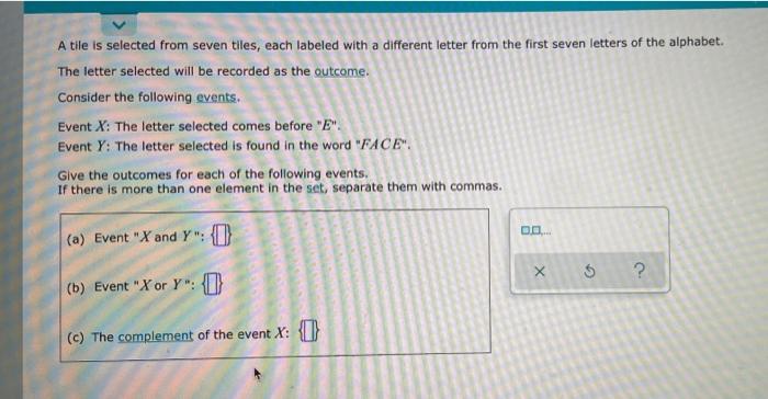 Solved A tile is selected from seven tiles, each labeled | Chegg.com
